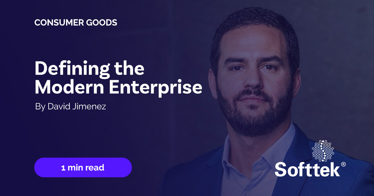 Defining the Modern Enterprise: up close with David Jimenez