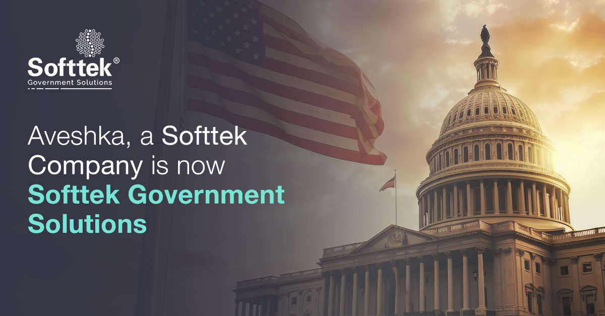 Aveshka, a Softtek Company, Rebrands as Softtek Government Solutions