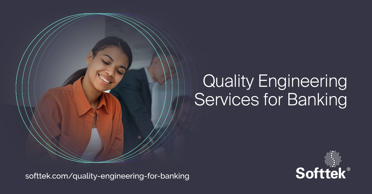 Quality Engineering Services for Banking