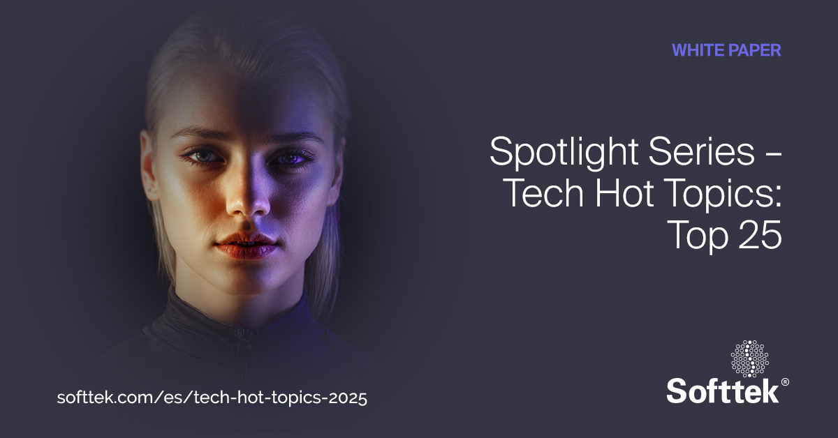 Spotlight Series – Tech Hot Topics: Top 25